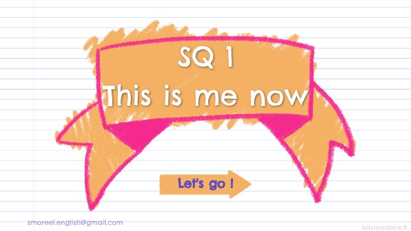 SQ 1 - This is me now (5e) | Genially