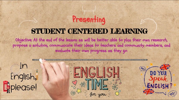 STUDENT CENTERED LEARNING