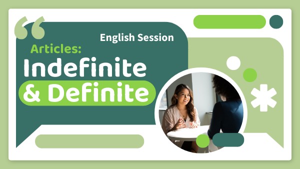 3. Articles: Definitve & Indefinite | Genially
