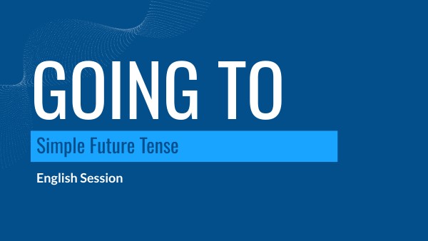 Simple Future: Going To. A2 | Genially