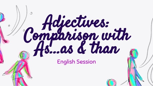 5. Adjectives: Comparison | Genially