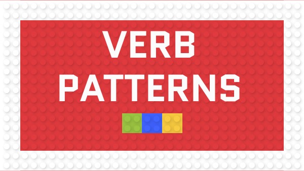 VERB PATTERNS | Genially