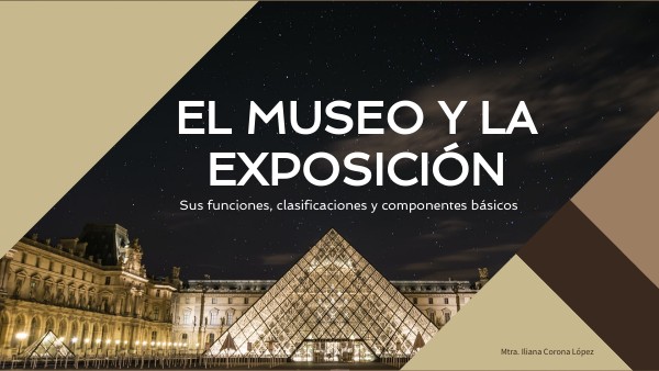 El Museo y la exposición | Genially