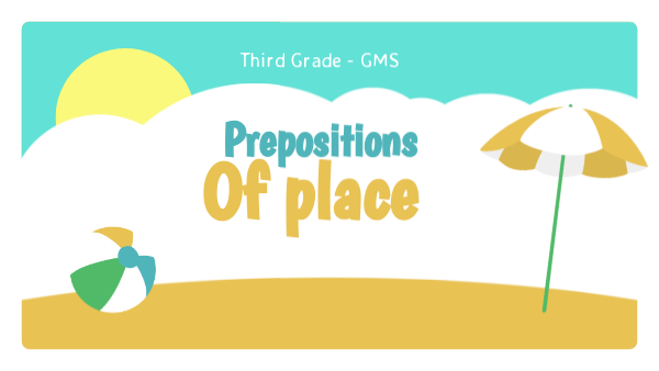 Prepositions of place | Genially