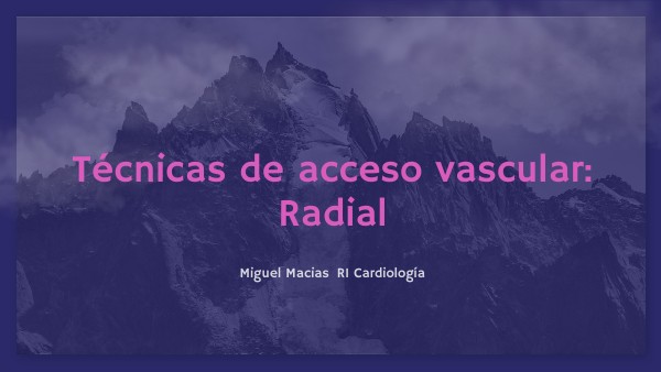 Tecnicas de acceso radial | Genially