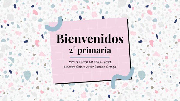 PRESENTACIÓN 2DO PRIMARIA 22-23 | Genially