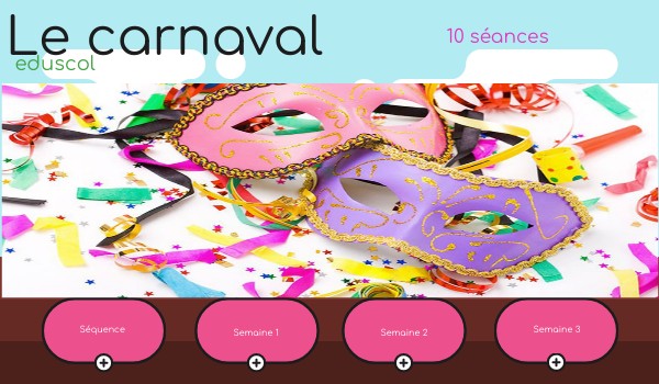 Le carnaval - Eduscol | Genially