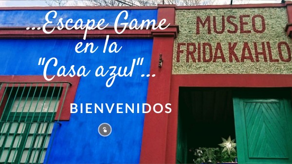 Escape game en casa de Frida nueva versión | Genially