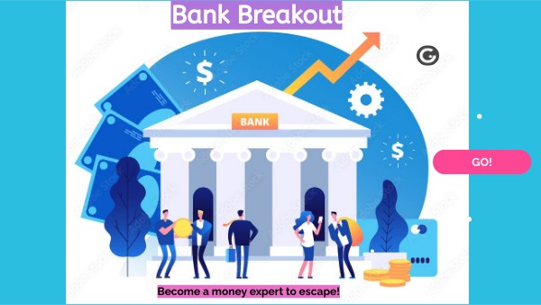 Bank Breakout