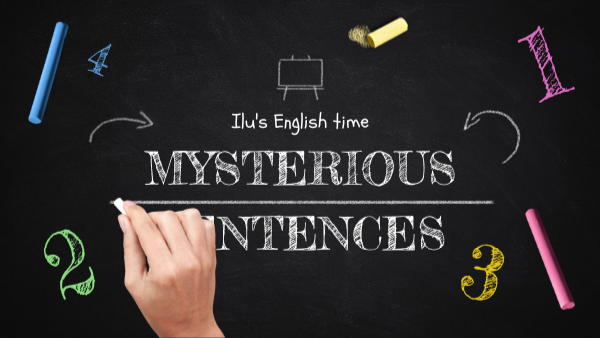 Mysterious sentences