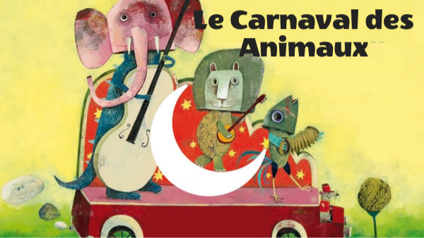 Le Carnaval des Animaux
