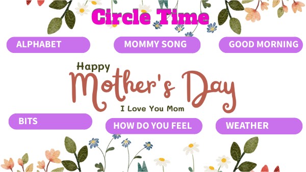 MOTHER'S CIRCLE TIME