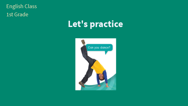 let's practice - abilities and inabilities- 1st grade