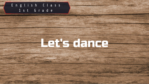 Story: let's dance - 1st grade