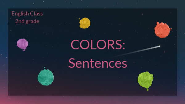 Colors - sentences - 2nd grade