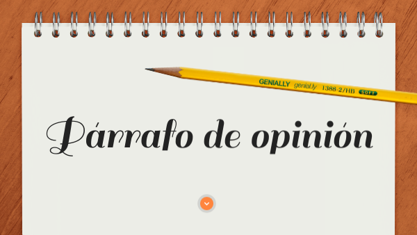 Párrafo de opinión | Genially