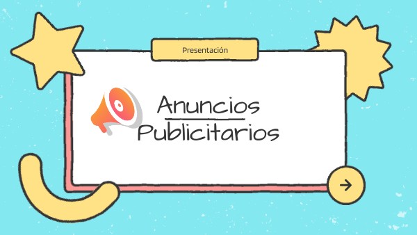 PRESENTACIÓN ANUNCIOS PUBLICITARIOS | Genially