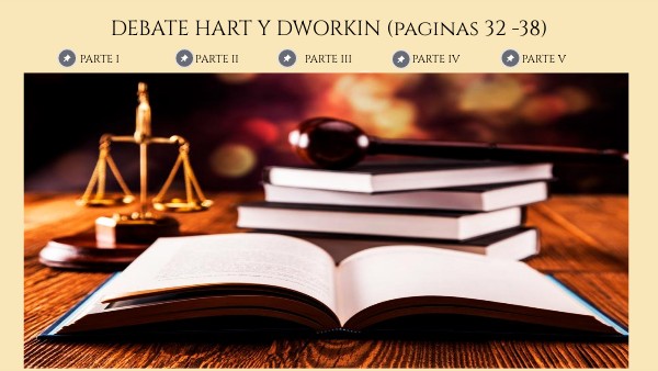 DEBATE HART Y DWORKIN | Genially