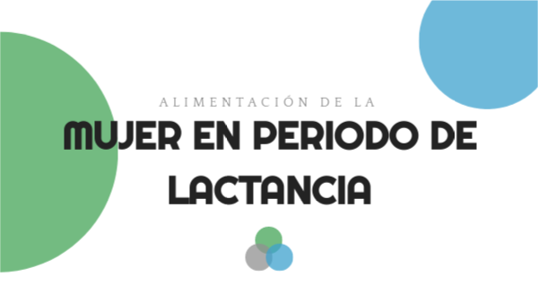 Alimentación mujer que lacta | Genially