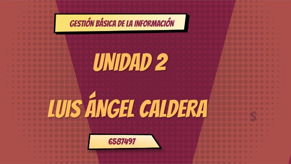 Actividad entregable unidad dos | Genially