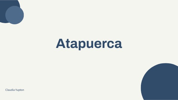 Atapuerca | Genially
