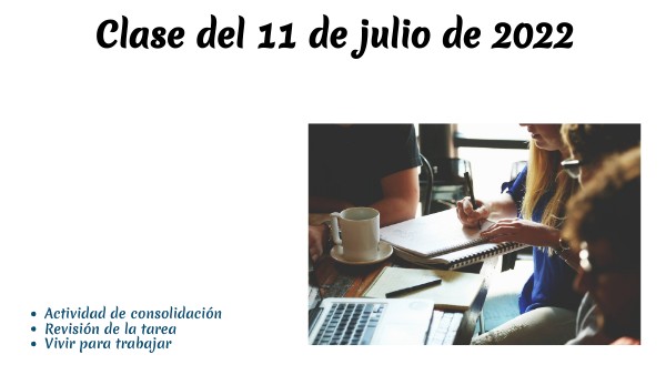 Cuarta semana B2+ Anne 11 de julio de 2022