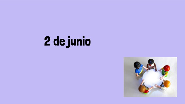 Tema cultural- 2 de junio | Genially