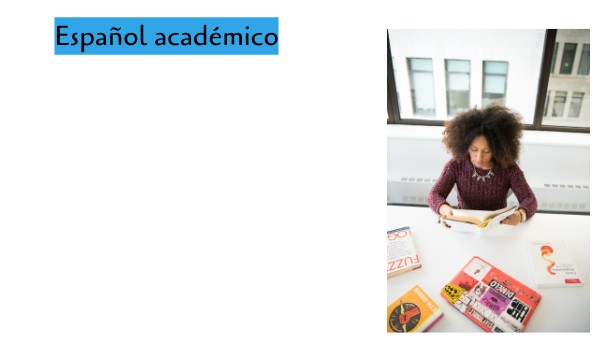 Espanol academico sexta semana | Genially
