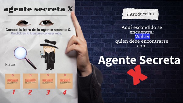 AGENTE SECRETA X (letras XyW) | Genially