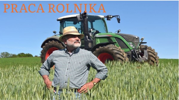 PRACA ROLNIKA | Genially
