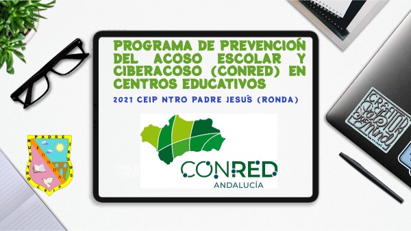 PROGRAMA CONRED (CEIP NTRO PADRE JESÚS) RONDA | Genially
