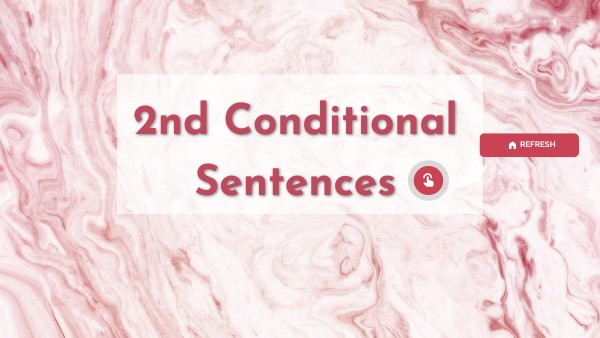 2 Conditionals (Grammar for Intermediate level) | Genially
