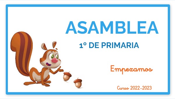 ASAMBLEA 1º EP. (Todo) | Genially