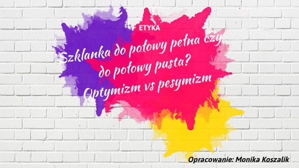 Etyka "Bądź optymistą" | Genially