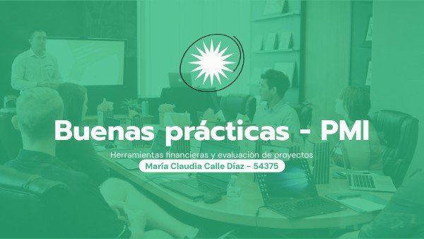 BUENAS PRÁCTICAS - PMI | Genially