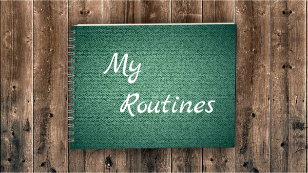 My routines | Genially