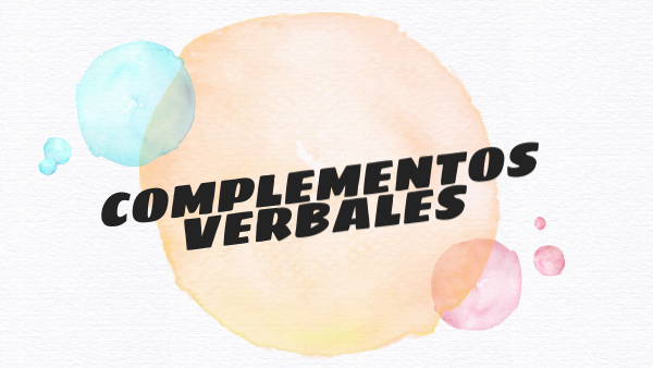 Complementos Verbales