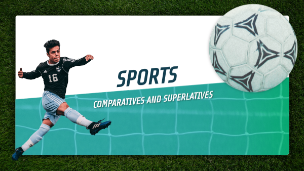 sports : comparative and superlative | Genially