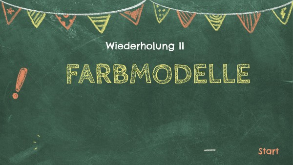 8_Wiederholung Farbmodelle