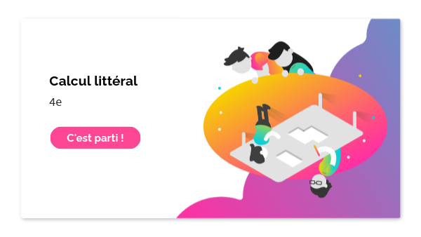 Calcul littéral 4e | Genially