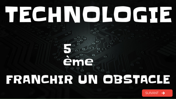 Franchir un obstacle | Genially