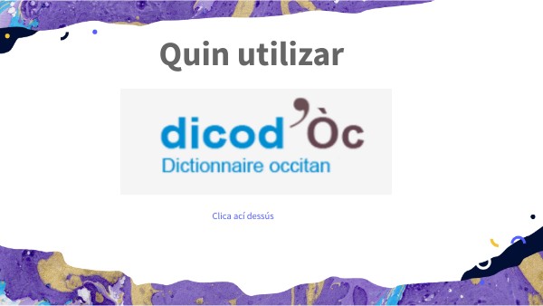 QUIN UTILIZAR DICOD'ÒC?