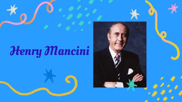 PRESENTACIÓN HENRY MANCINI | Genially