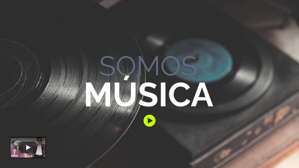 SOMOS MÚSICA