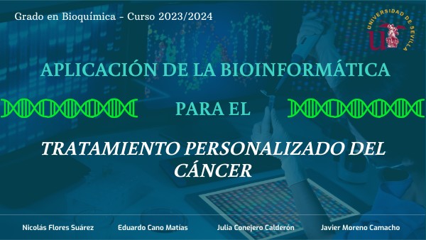 APLICACIÓN DE LA BIOINFORMÁTICA TRATAMIENTO PERSONALIZADO DEL CÁNCE | Genially