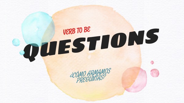 TO BE - INTERROGATIVE FORM | Genially