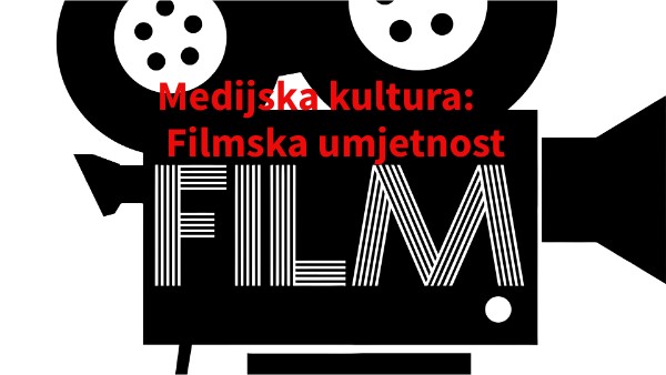 Filmska umjetnost | Genially