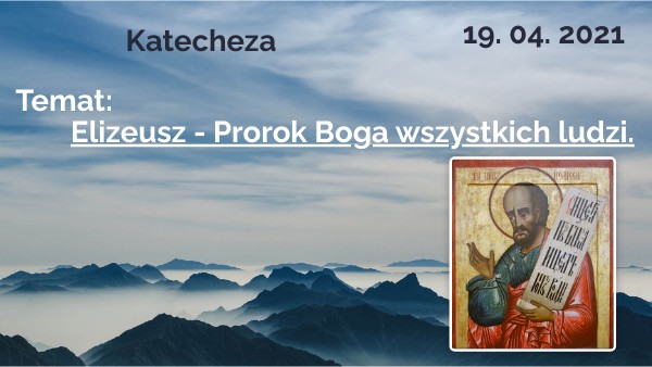 Prorok Elizeusz - kl.4