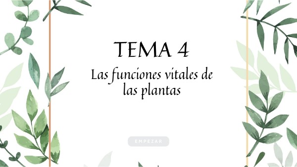 Las funciones vitales de las plantas