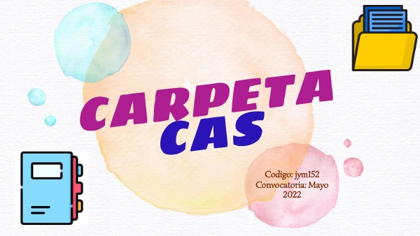 CARPETA CAS | Genially